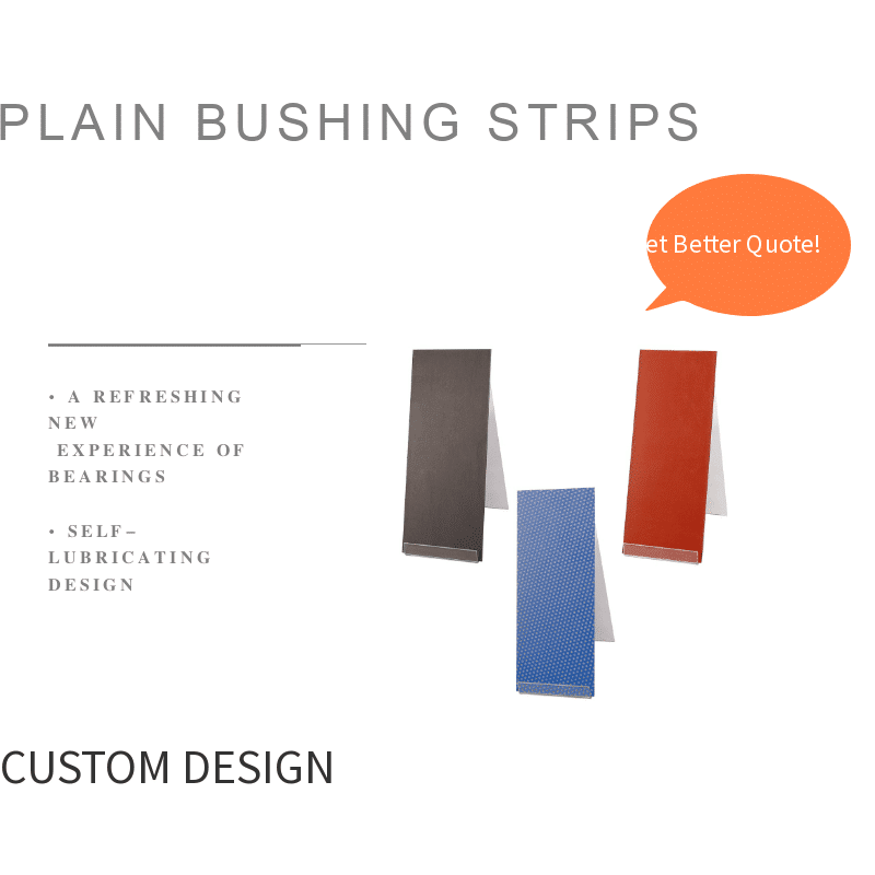 Plain Bushing Strips | Self-lubricating Bushings Supplier