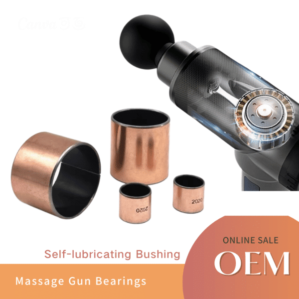 Massage Gun Bearing Bushing Provide ODM & OEM Service